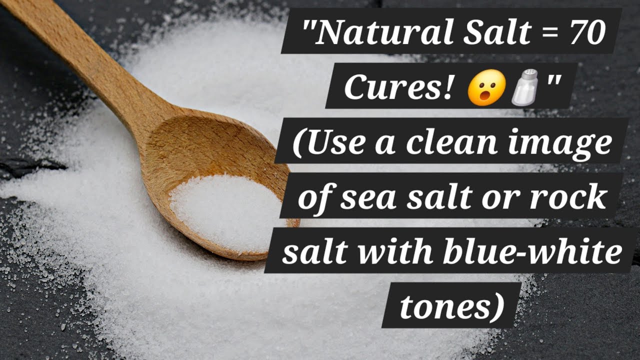 The Miracle of Natural Salt! 🧂 70 Health Benefits You Never Knew ...