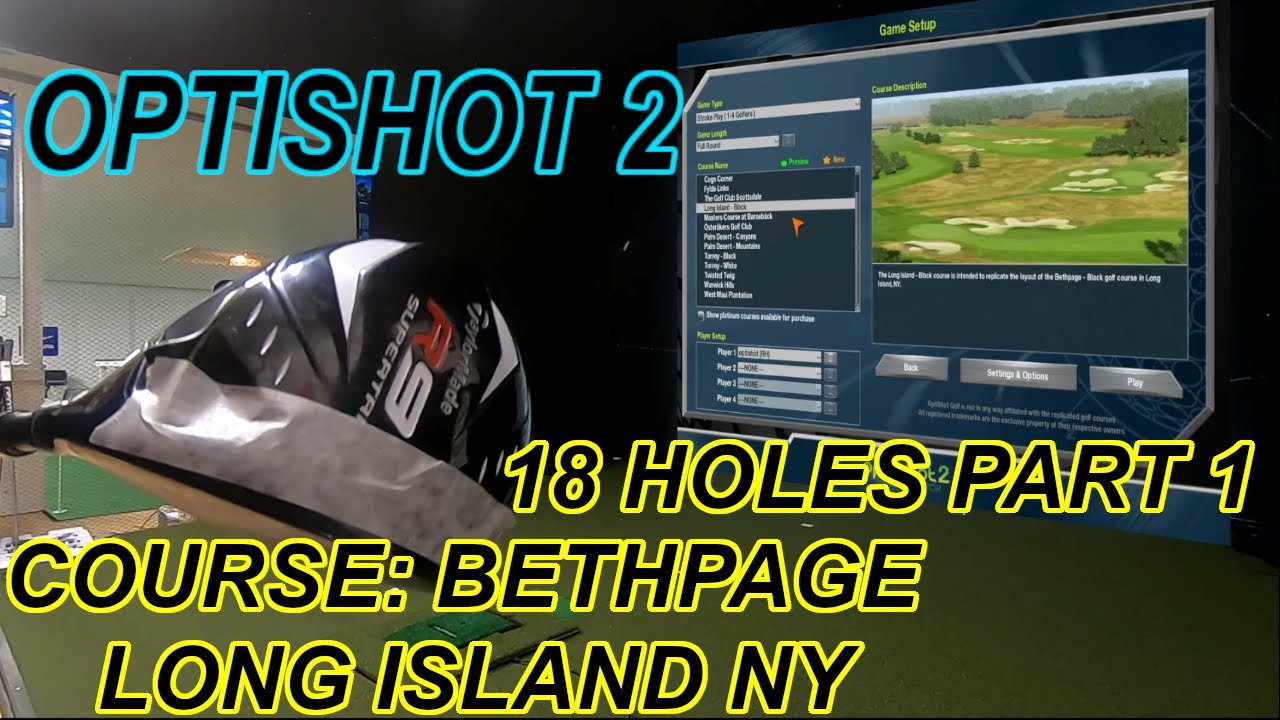 Playing 18 holes with the OPTISHOT 2 Golfsimulator Part 1.Course ...