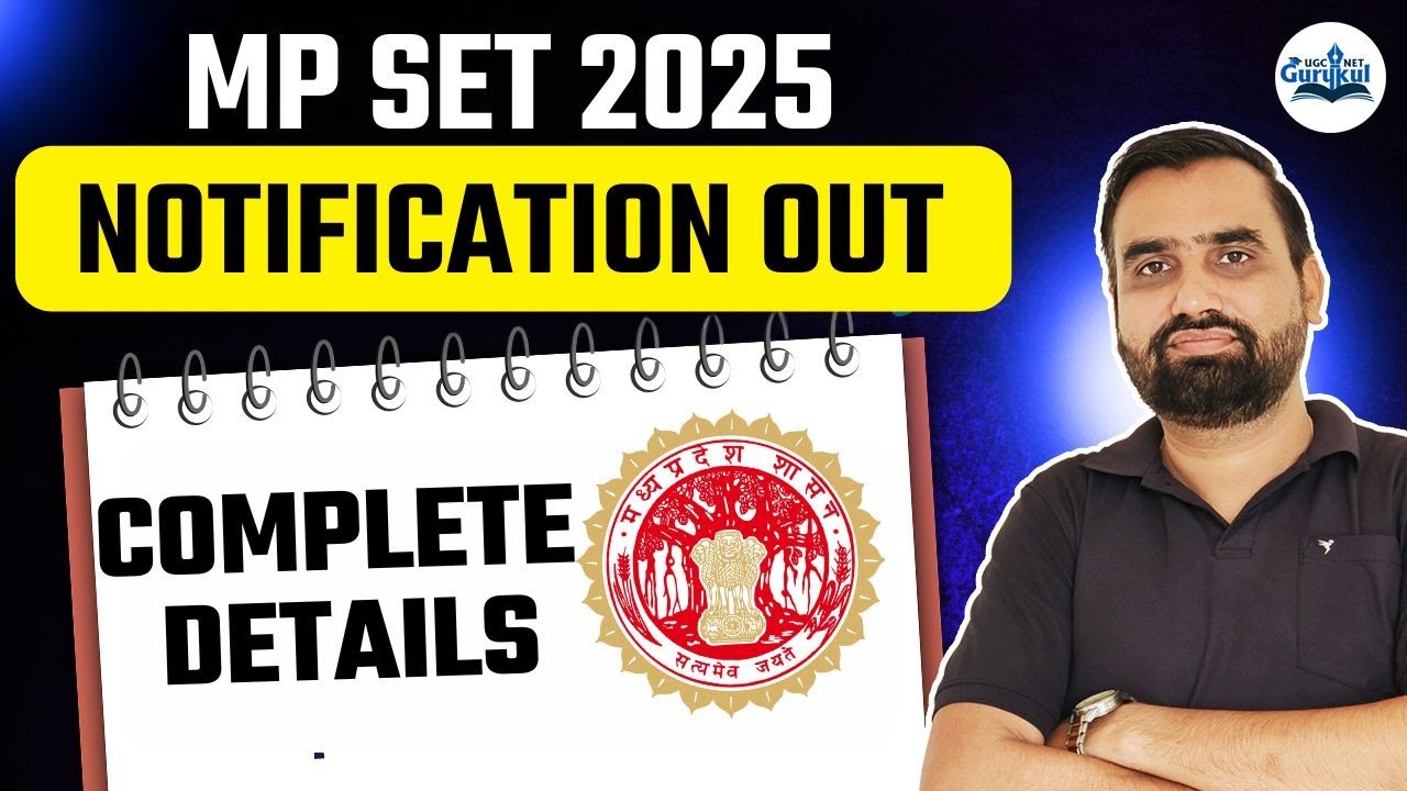 MP SET Notification 2025 Out | MP SET Application Form 2025 | Complete ...