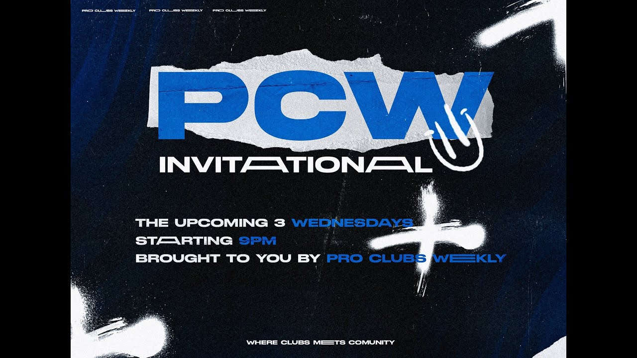 PRO CLUBS WEEKLY INVITATIONAL TOURNAMENT!!! - YouTube