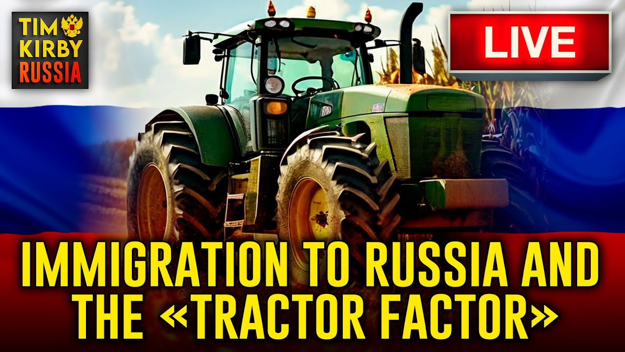 Immigration to Russia and the «Tractor Factor» - YouTube