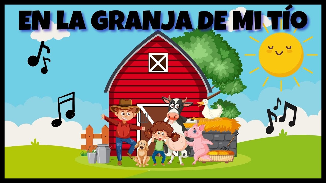 EN LA GRANJA DE MI TIO, 🐄🐑🎵Canción Infantíl. Aprender los animales y ...
