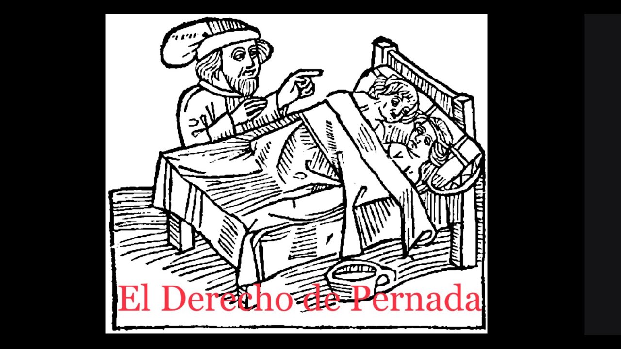 ¿Sabías que? El Derecho de pernada - YouTube