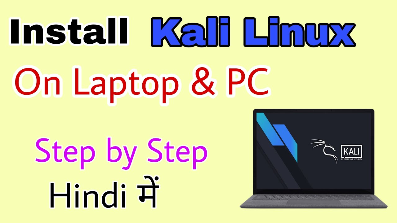 Kali Linux Kaise Install Kare || How to Install Kali Linux in Laptop ...