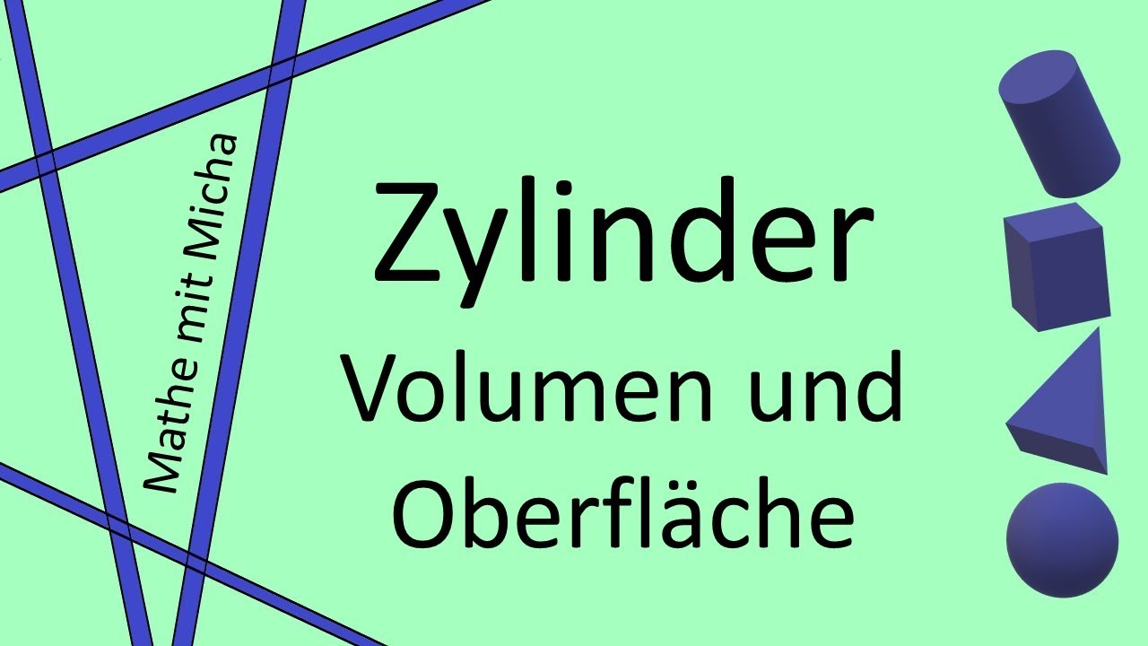 Zylinder - Volumen und Oberfläche berechnen - YouTube
