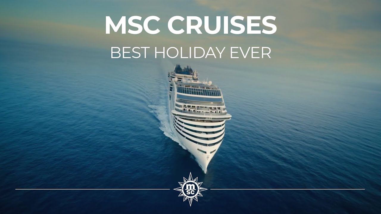 Best Holiday Ever | MSC Cruises - YouTube