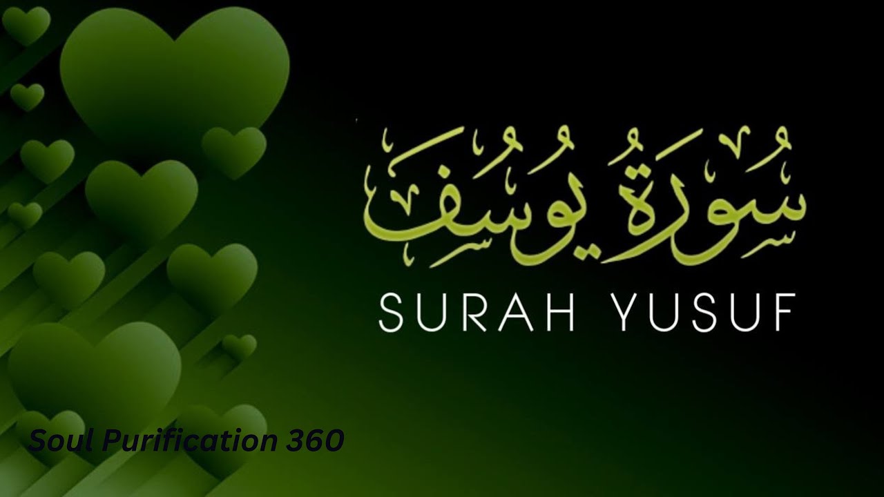 Surah Yousaf Full Recitation by Qari Mishary Rashid Bin Alafasy - YouTube