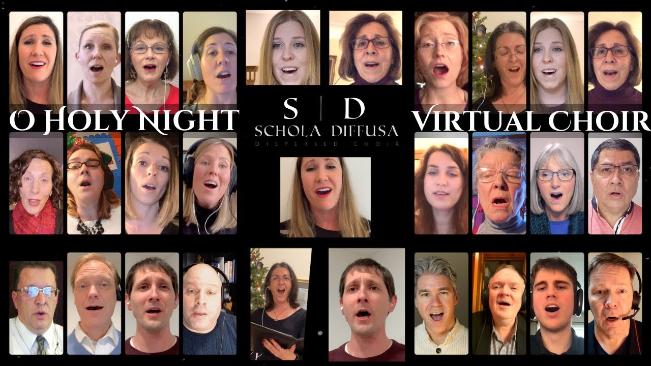 O Holy Night | Schola Diffusa Virtual Choir - YouTube