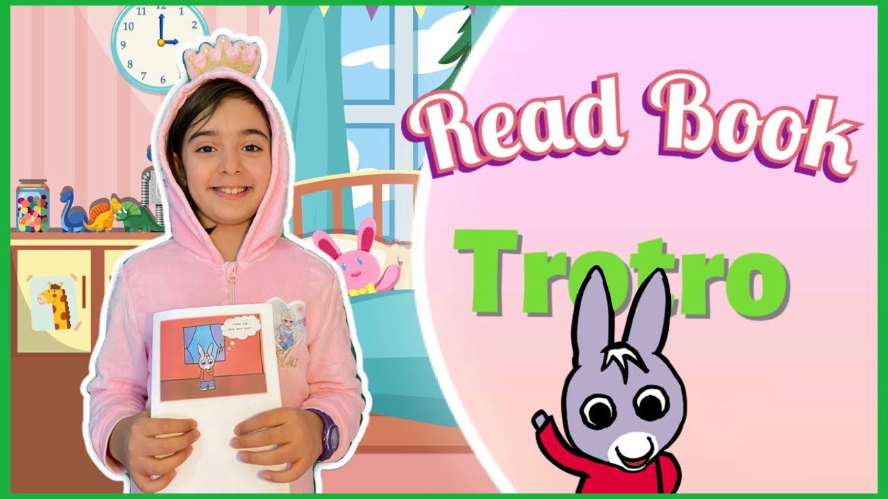 Read book | TROTRO | İngilizce çocuk kitabı - YouTube