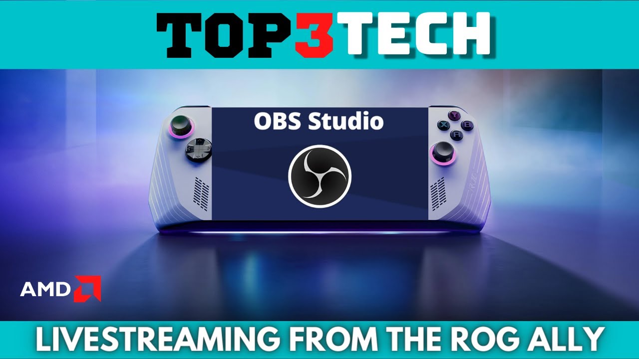 Livestreaming On The Asus Rog Ally Handheld With OBS | Top3Gaming - YouTube