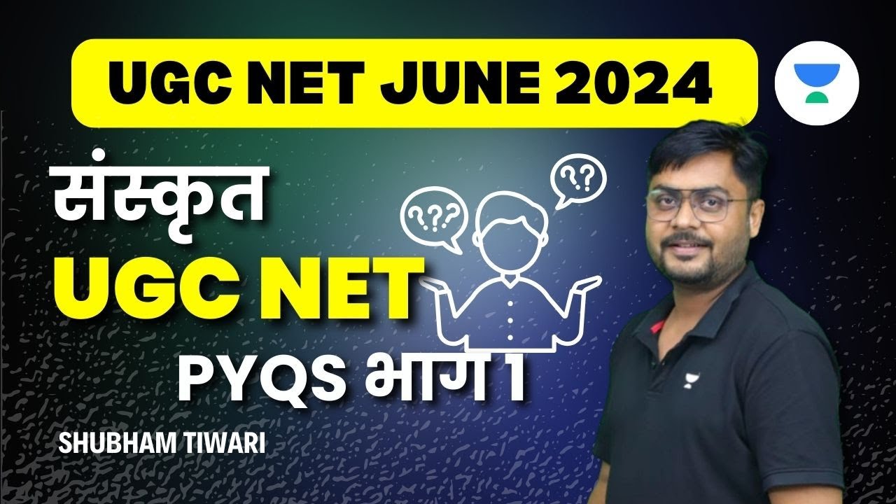 Ugc Net संस्कृत संस्कृत Ugc Net Pyqs भाग 1 Ugc Net June 2024