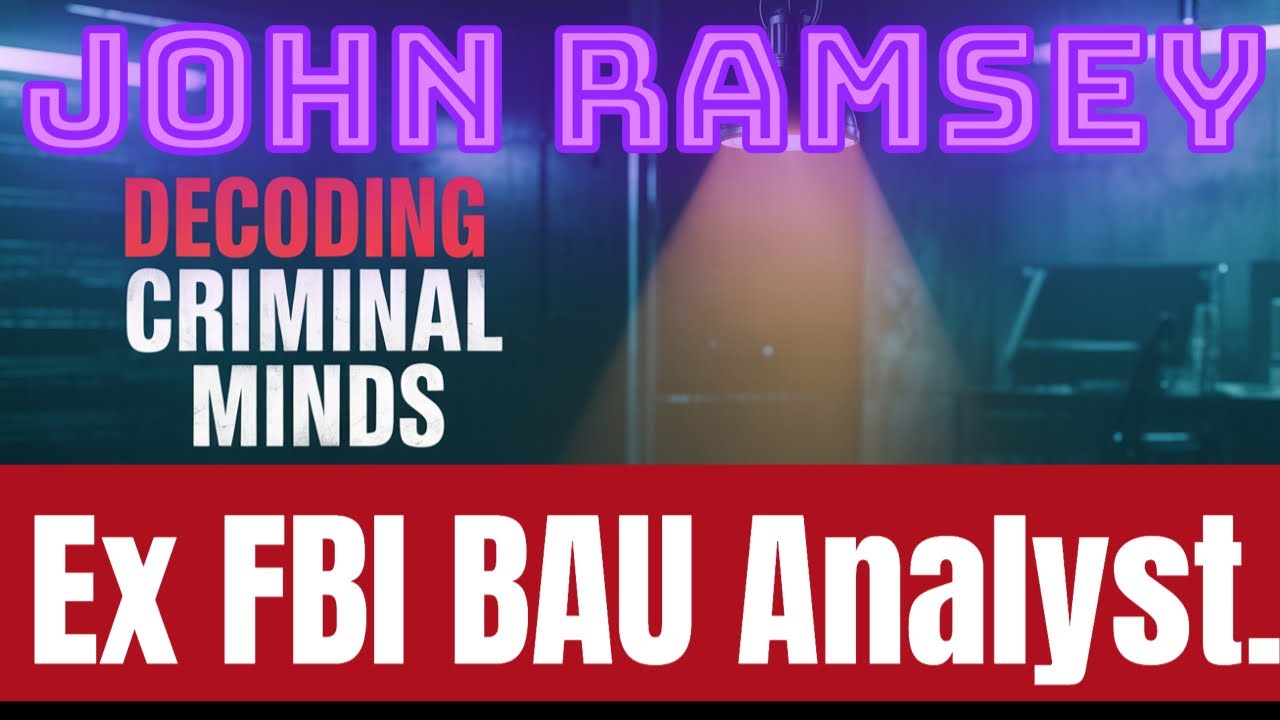 NEW ANALYSIS, FBI Agent Questions John Ramsey about JonBenet and Burke ...