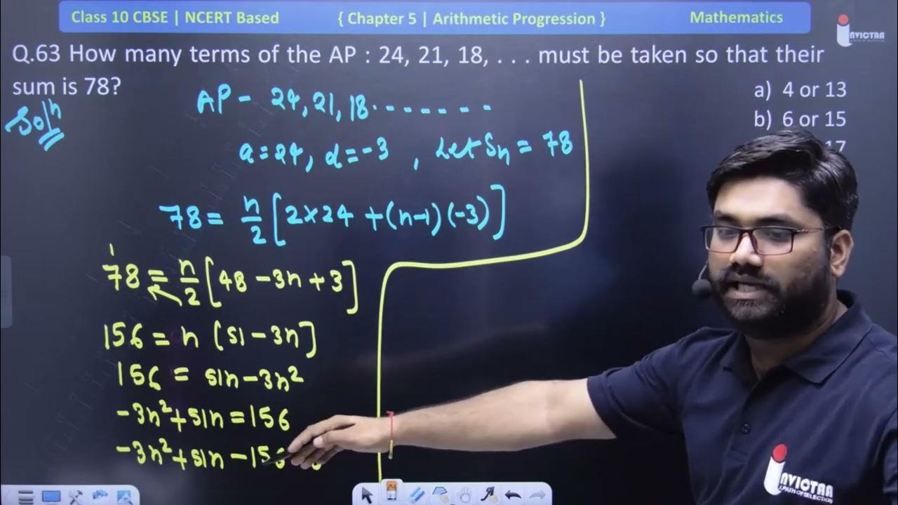 How many terms of the AP : 24, 21, 18, . . . must be taken so that their sum is 78? - YouTube