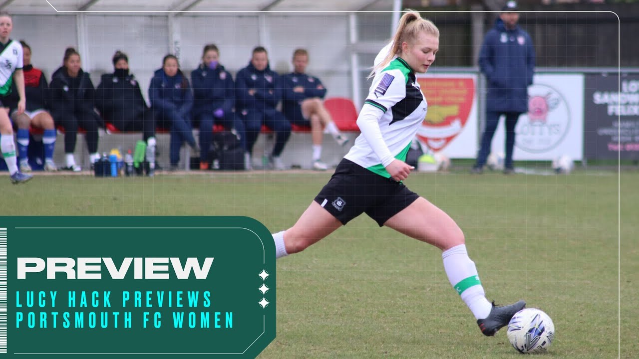 Preview | Lucy Hack Previews Portsmouth Women - YouTube