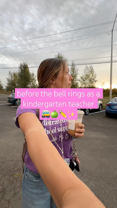 before the bell rings as a kindergarten teacher 🚌🍏 ️ #morningroutine # ...