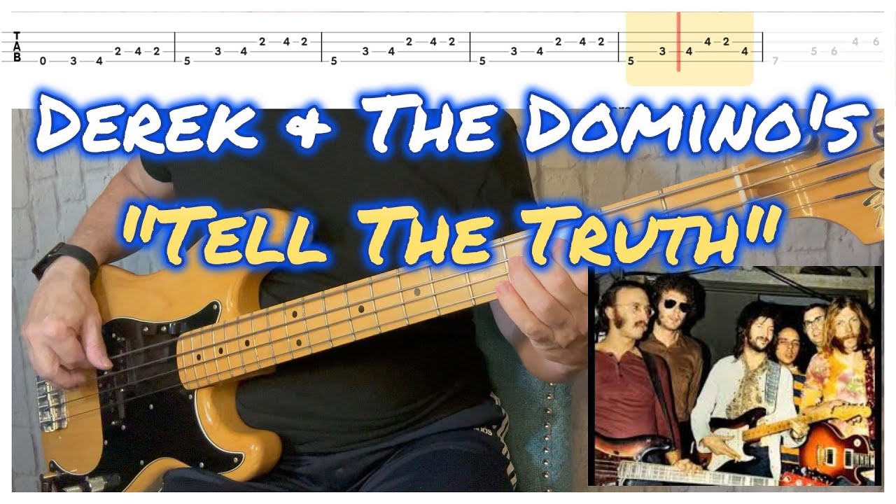 'TELL THE TRUTH' - DEREK & THE DOMINOS | FRANKS BASS COVERS & TAB - YouTube