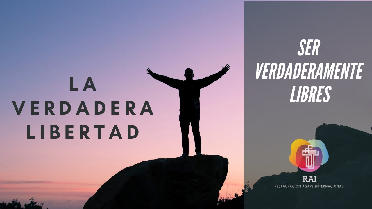 SER VERDADERAMENTE LIBRES - SESIÓN 1 - YouTube