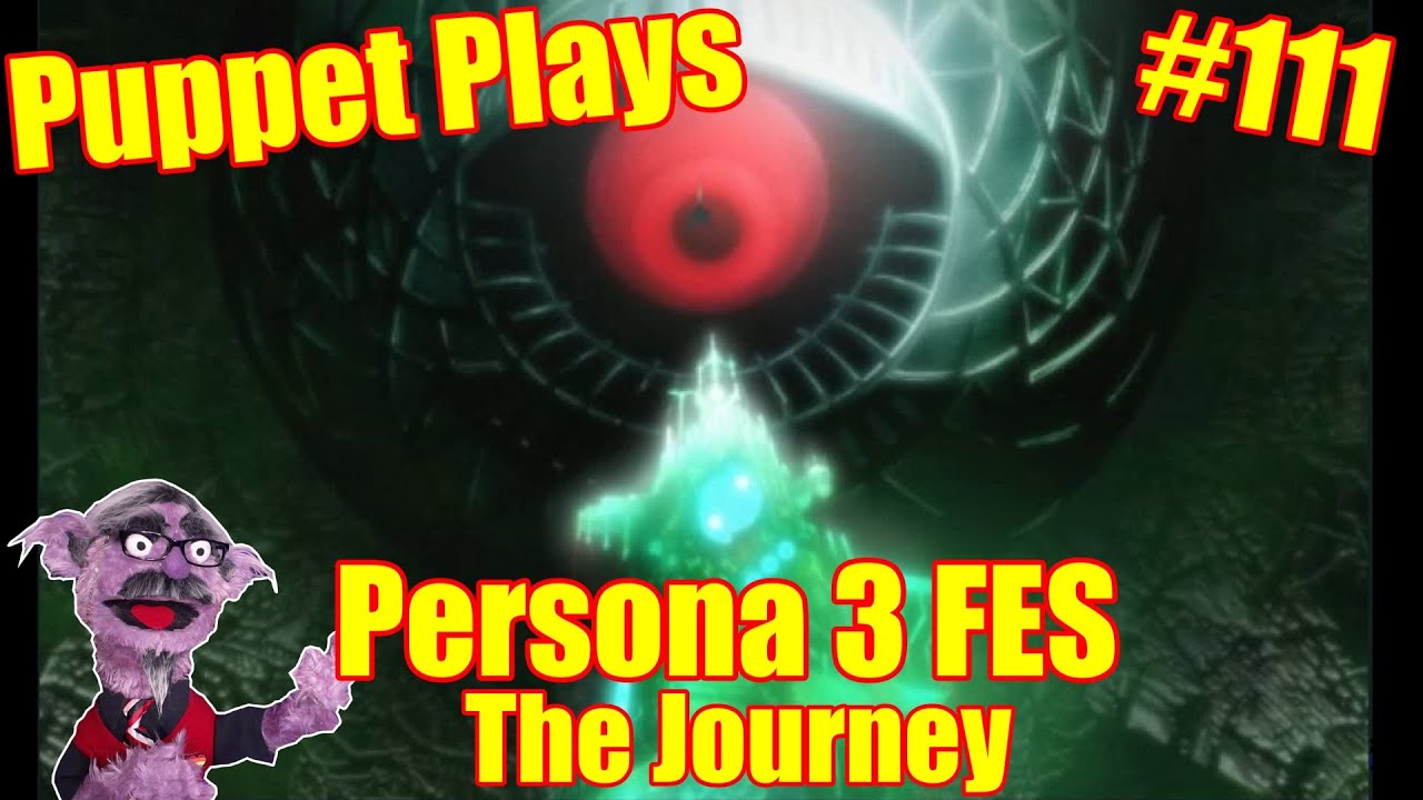 The Promised Day || Puppet Plays Persona 3 FES - YouTube