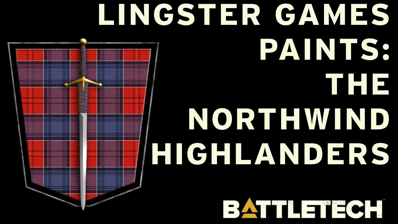 LingSter Games Paints Battletech! Northwind Highlander Episode - YouTube