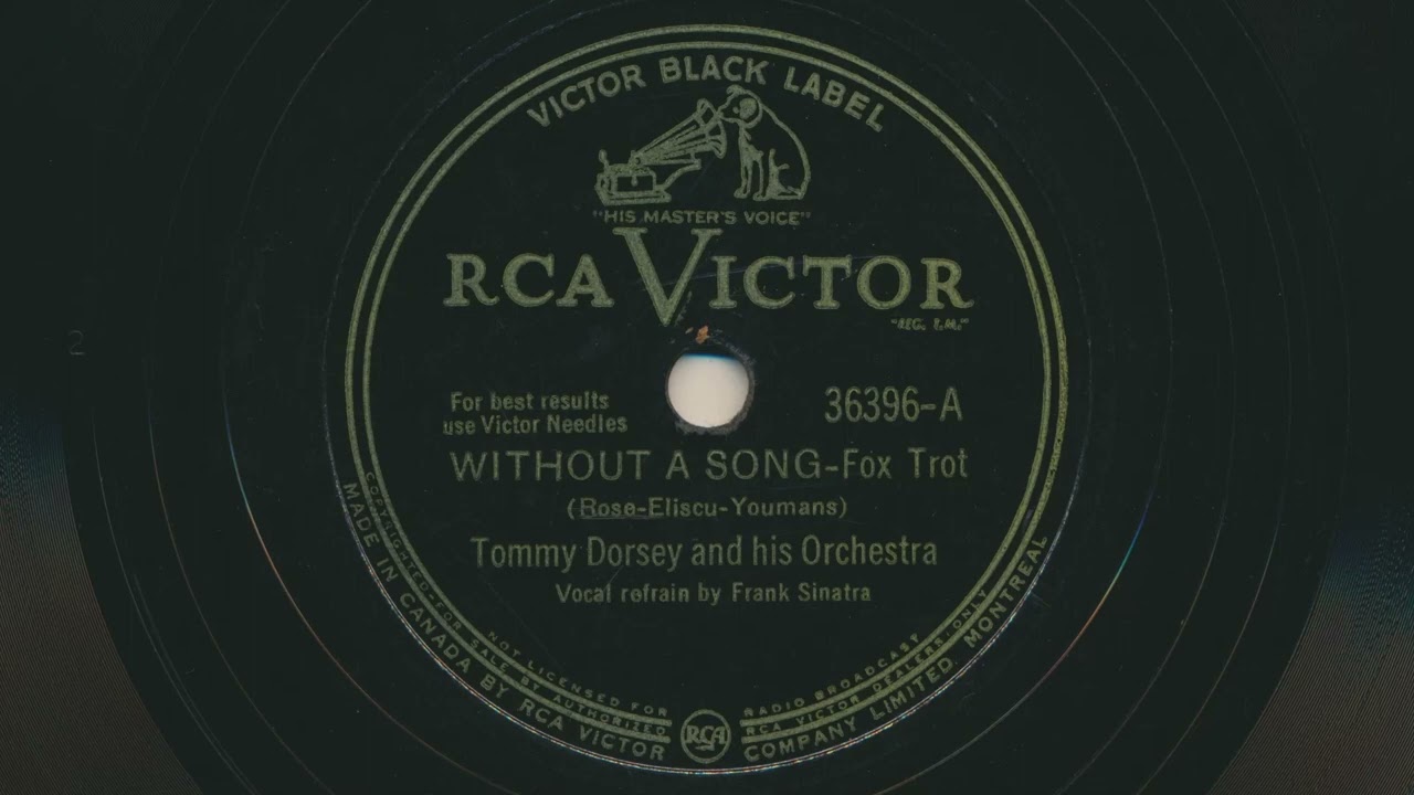 TOMMY DORSEY Without A Song (1941) Frank Sinatra vocals - 78 RPM Record ...