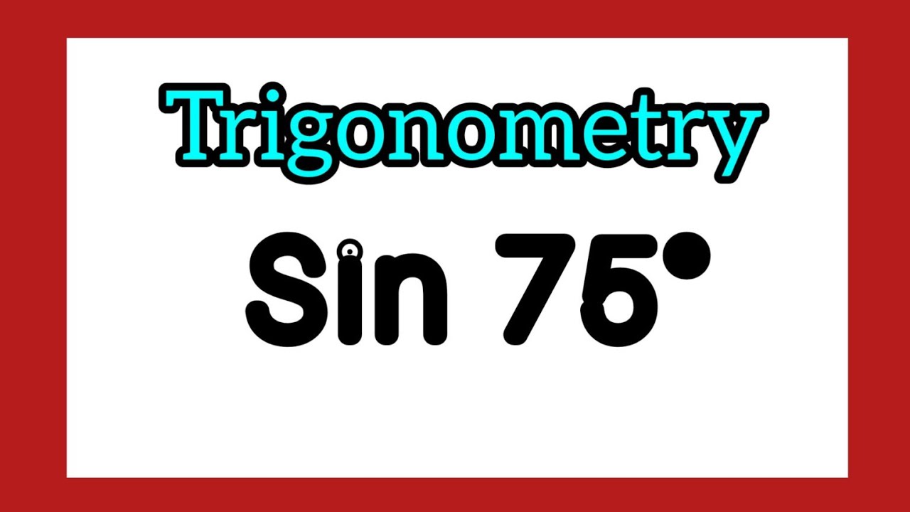 Find the value of sin 75° | Trigonometry|Simplify.@learnwithpriyanka88 ...