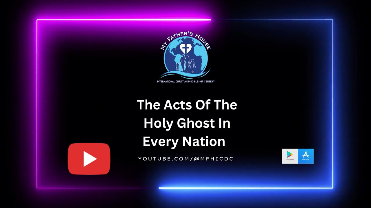My Father's House Worship Experience - 230716 - The Acts Of The Holy ...