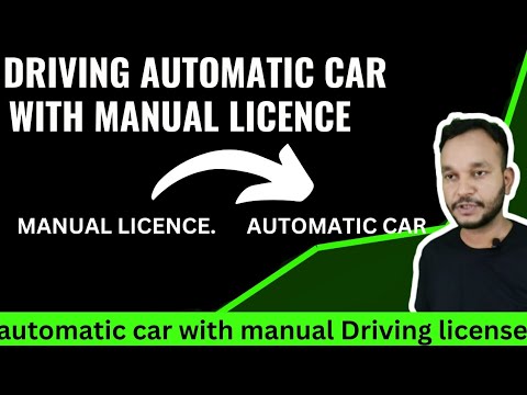 Can I drive Automatic car with my Manual Driving Licence in uae # ...