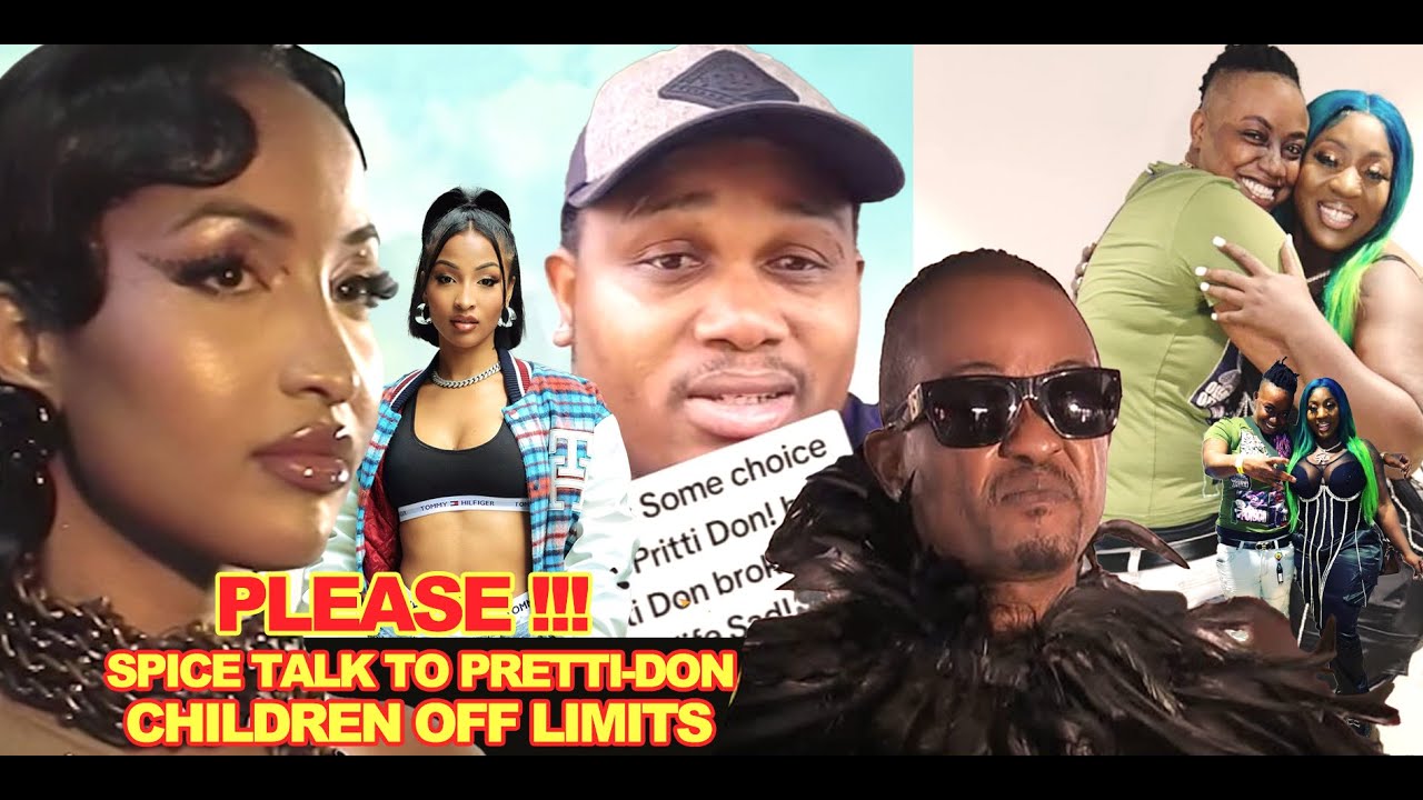 PRETTI DON finally meet Her Match| Spice Get Exposed by longtime ...