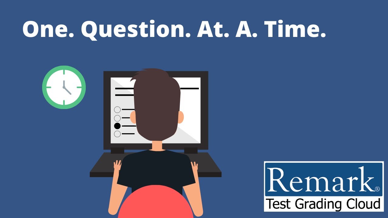 Online testing with one question at a time in Remark Test Grading Cloud ...
