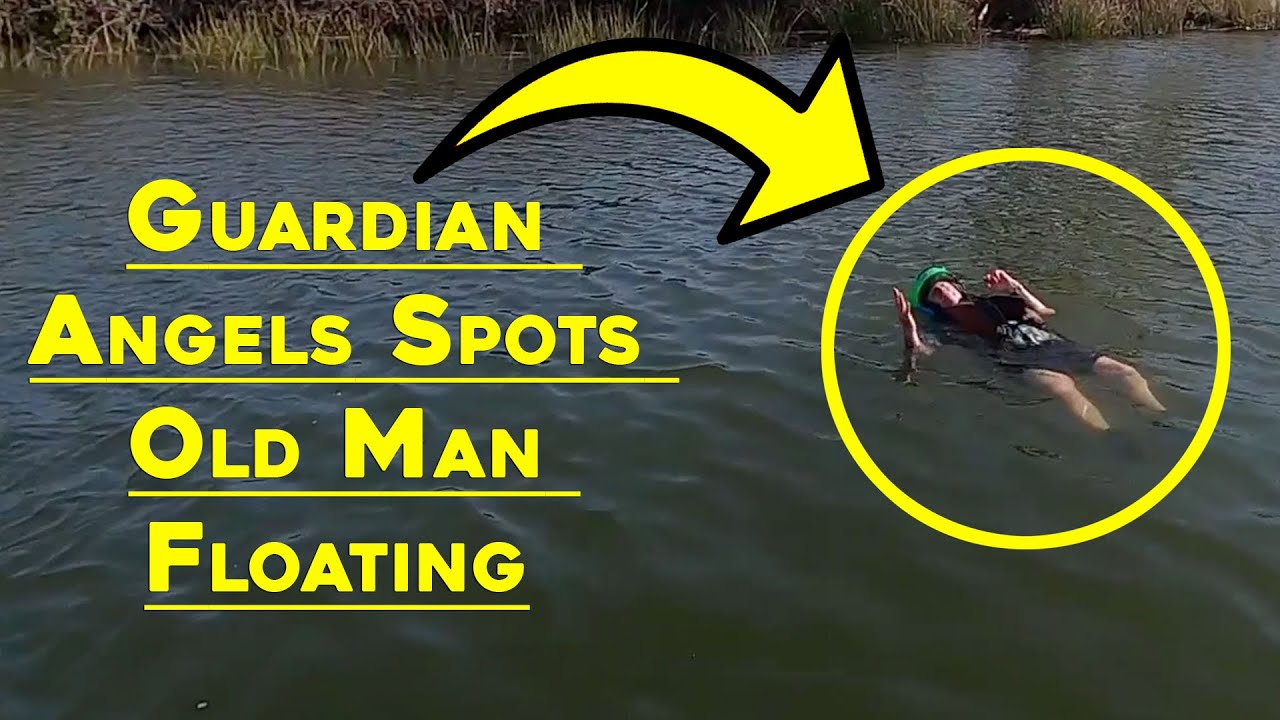 Guardian Angels Spots Old Man Floating 😱 - YouTube