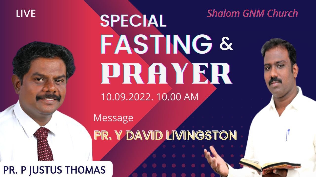 🔴 Live ll SPECIAL FASTING PRAYER || 10/09/2022 ll Pr.P JUSTUS THOMAS ...