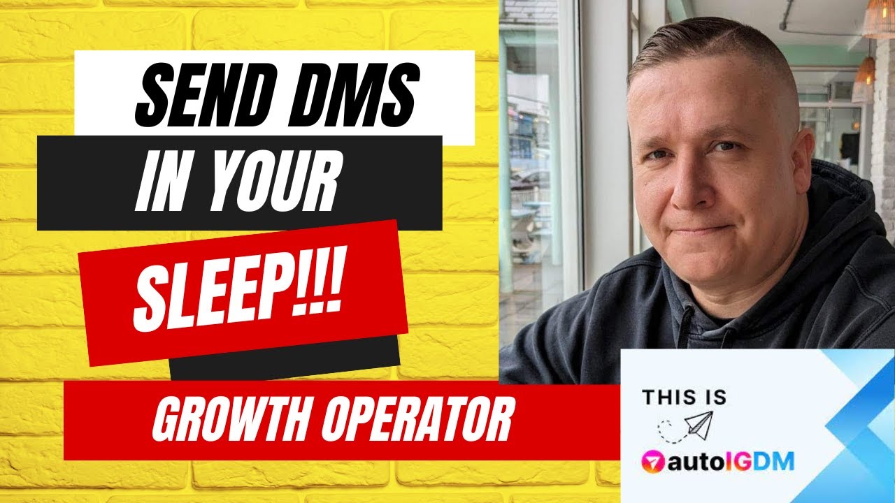 Growth operator | Auto IG DM, Send DMs when you sleep!!! - YouTube