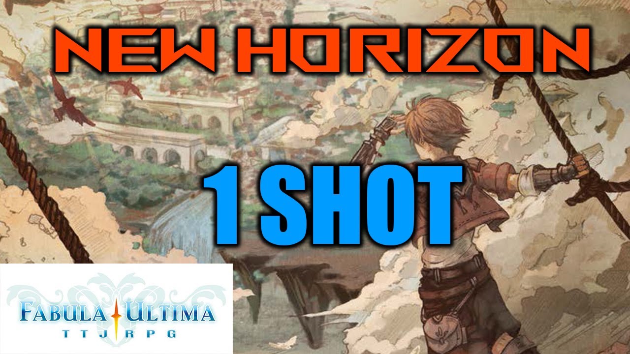 Fabula Ultima | New Horizon One-Shot - YouTube