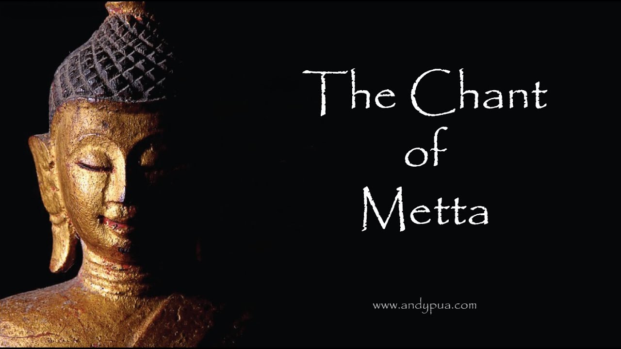 The Chant of Metta - YouTube