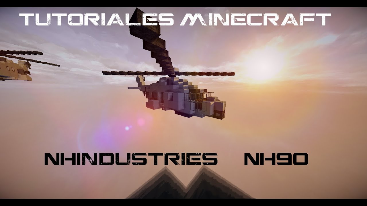 Tutoriales minecraft: Helicoptero NHIndustries NH90 - YouTube