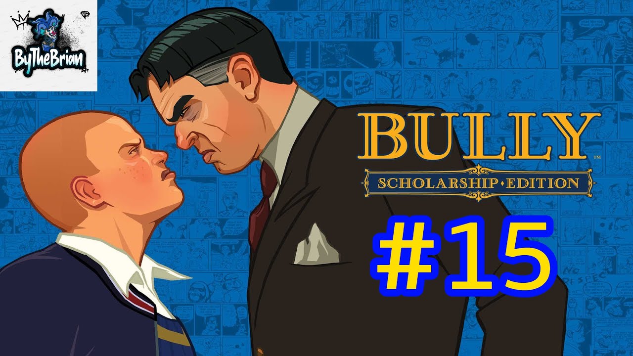 Bully Scholarship Edition || Desafio De Los Pijos || ByTheBrian - YouTube
