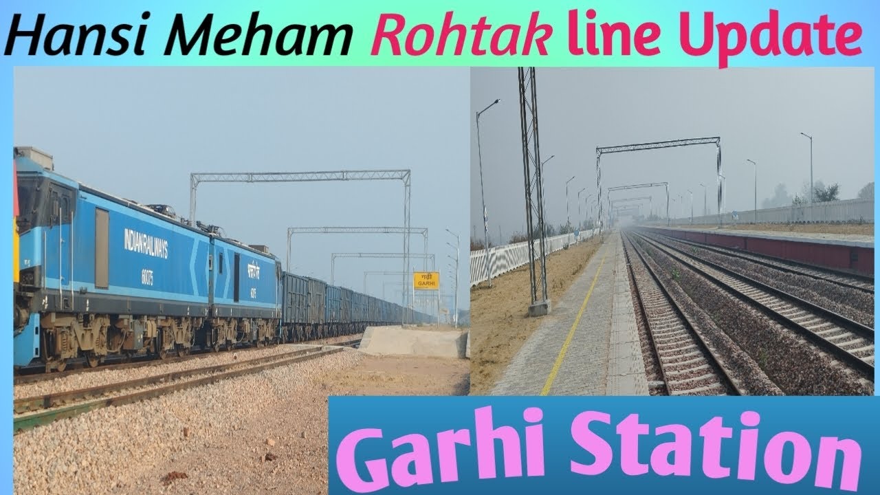 ||Hansi Meham Rohtak Line Latest Update || Hansi se Garhi Tak Paucha ...