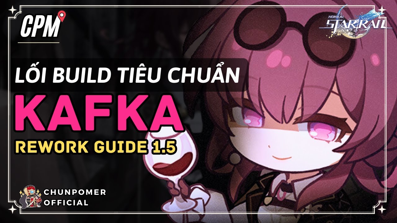 KAFKA REWORK GUIDE | LỐI BUILD TIÊU CHUẨN | HONKAI STAR RAIL - YouTube