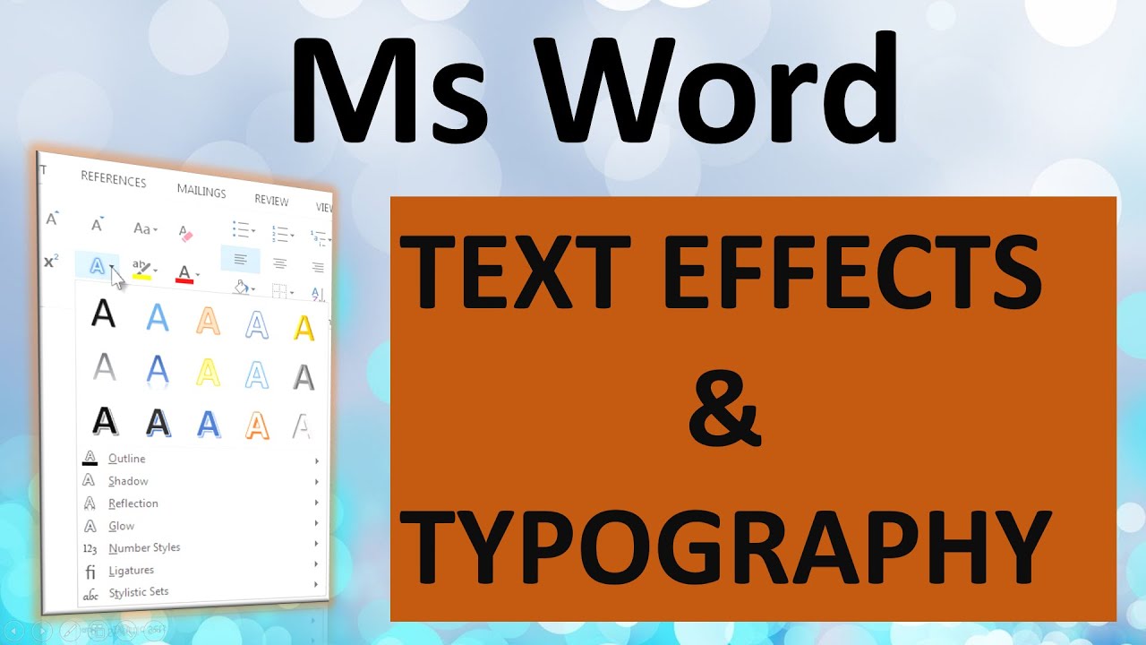 How To Use Text Effect And Typography Options In Ms Word 2007 2010 2013