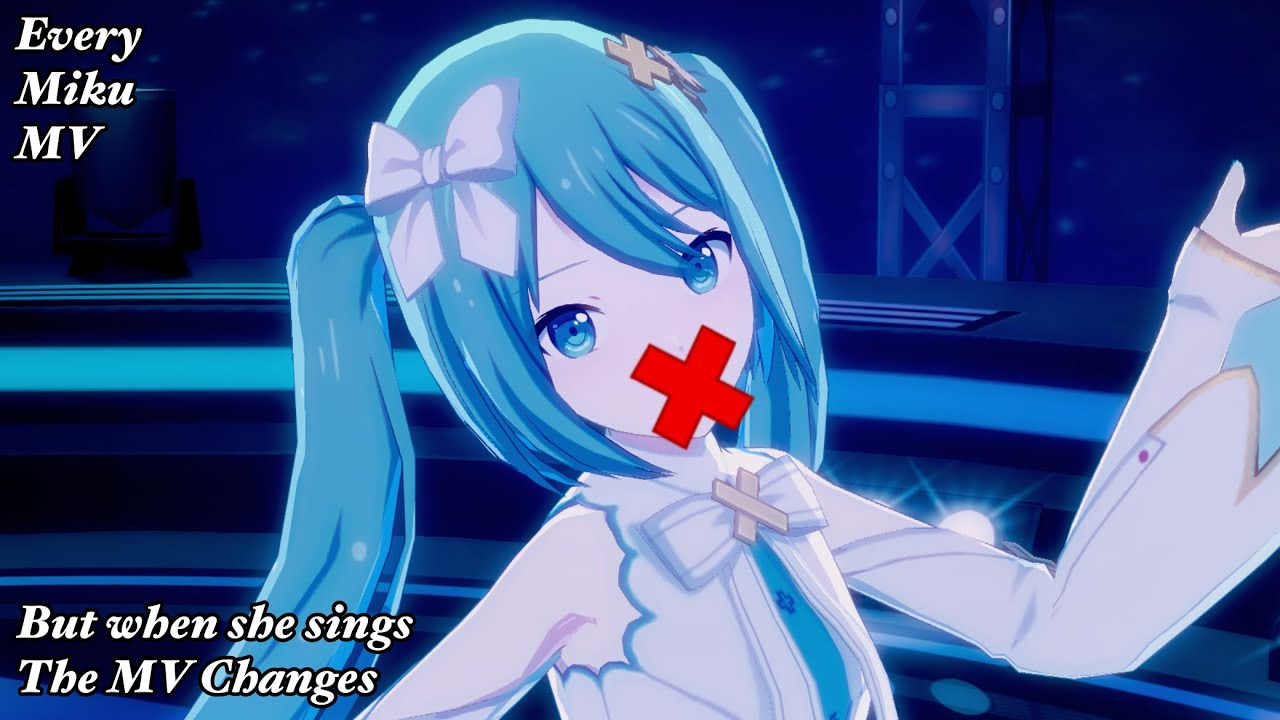 Every Miku MV but when Miku sings the MV Changes - YouTube