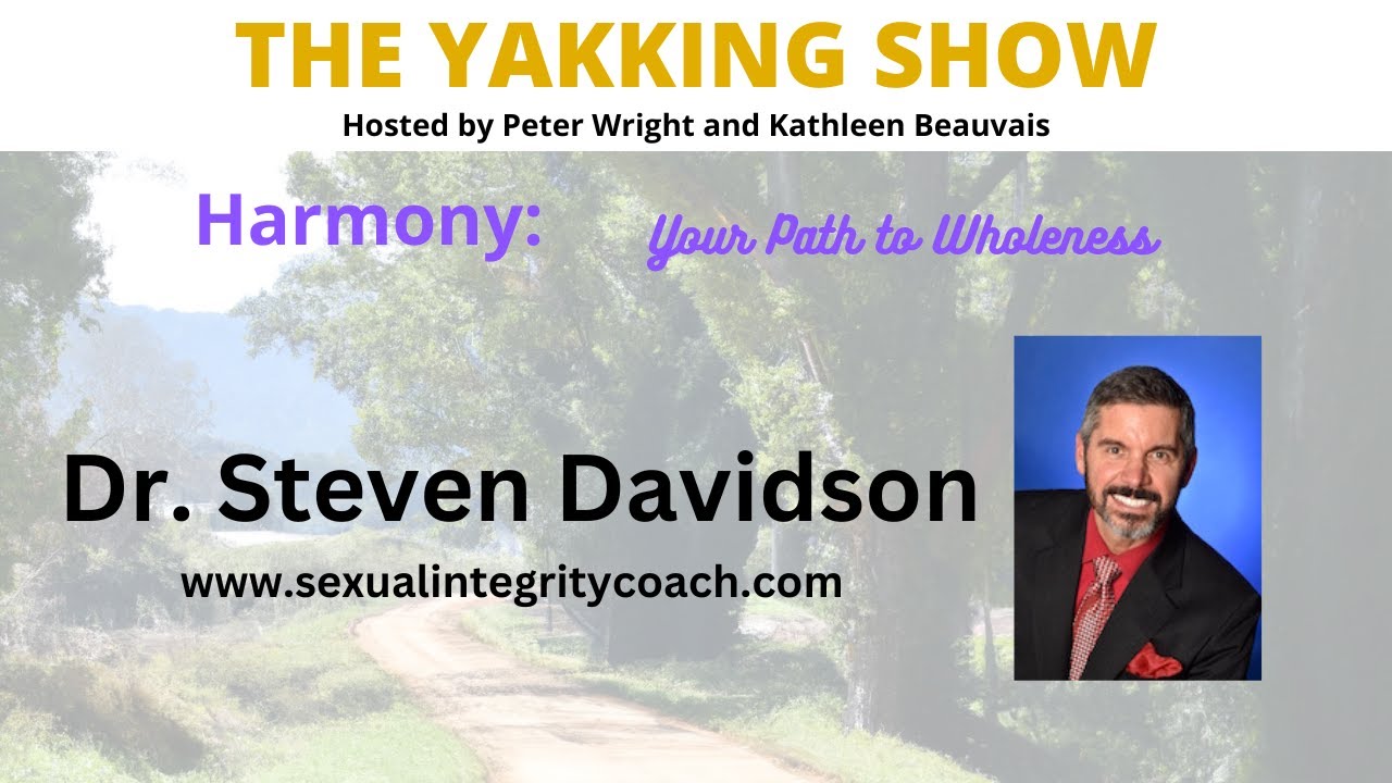 Sexual Integrity - A Candid Conversation with Dr. Steven Davidson EP ...