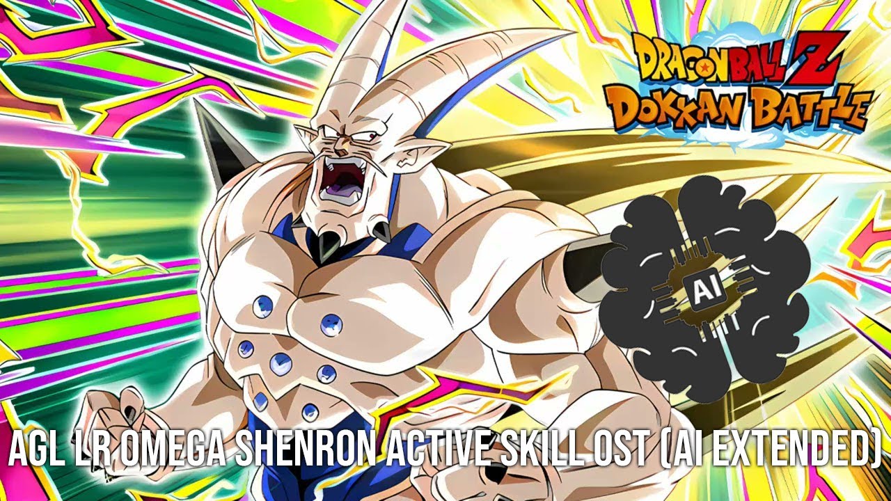 DBZ Dokkan Battle | AGL LR Omega Shenron Active Skill OST (AI EXTENDED ...