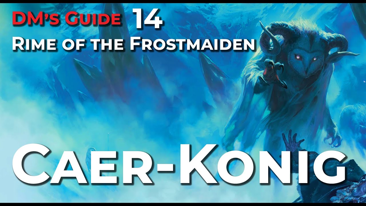 Caer-Konig – Running Rime of the Frostmaiden 14 - YouTube