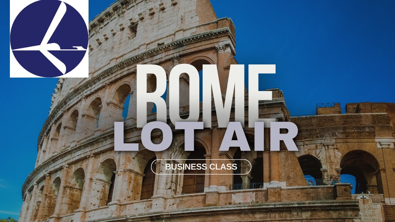 LOT Polish Airlines - Business Class | Bucharest to Rome (B737 MAX 8 ...