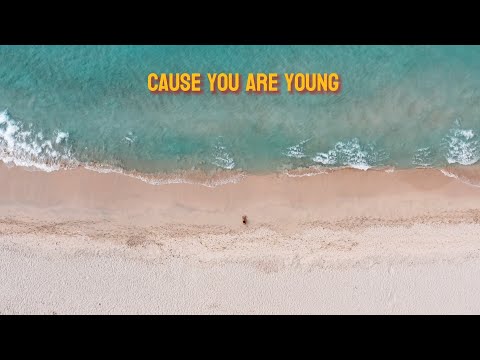 ONEIL, KANVISE, FAVIA - Cause You Are Young (Lyric Video)