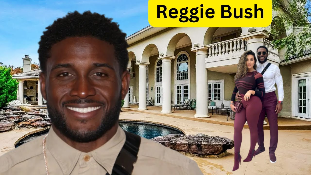 Meet Reggie Bush's Wife, Children, Age, Height, House Tour, Lifestyle ...