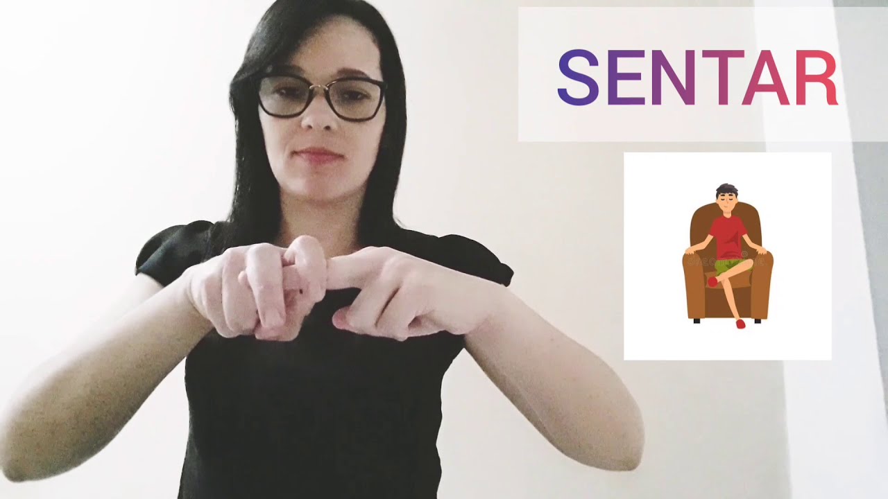 Verbo em Libras: SENTAR - YouTube