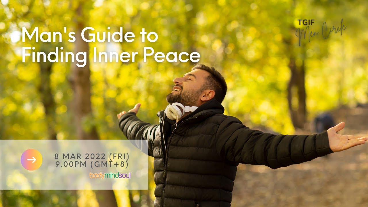 Man's Guide to Finding Inner Peace - YouTube