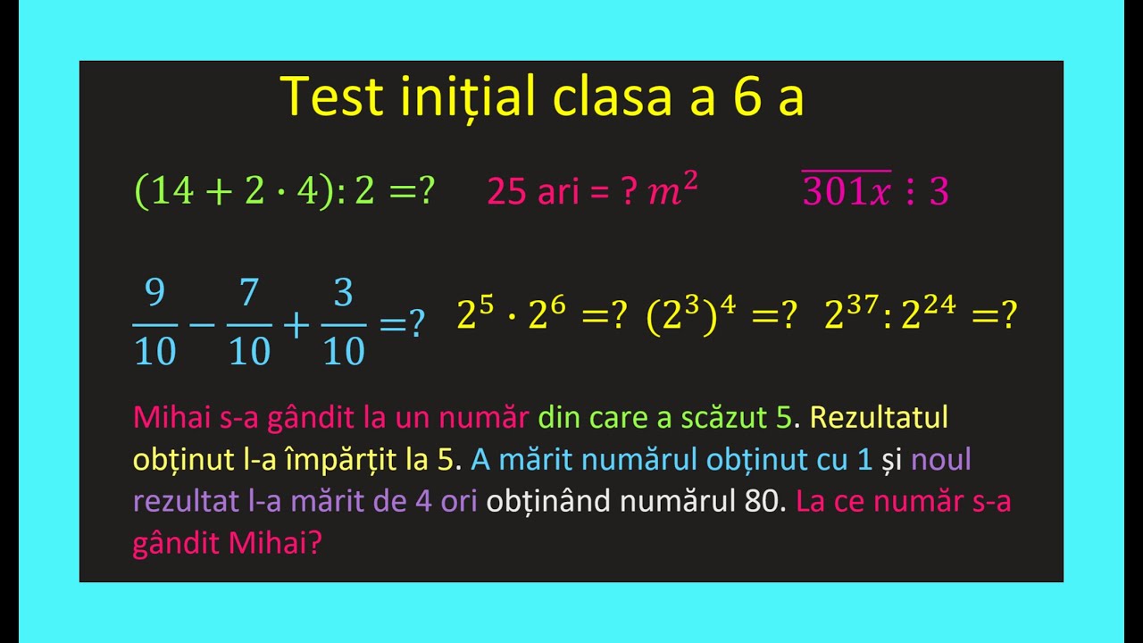 Test initial matematica clasa a 6 a Puteri Divizibilitate Probleme ...