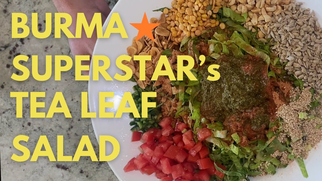 Burma Superstar’s Fermented Tea Leaf Salad | laphet | exotic salad dressing - YouTube